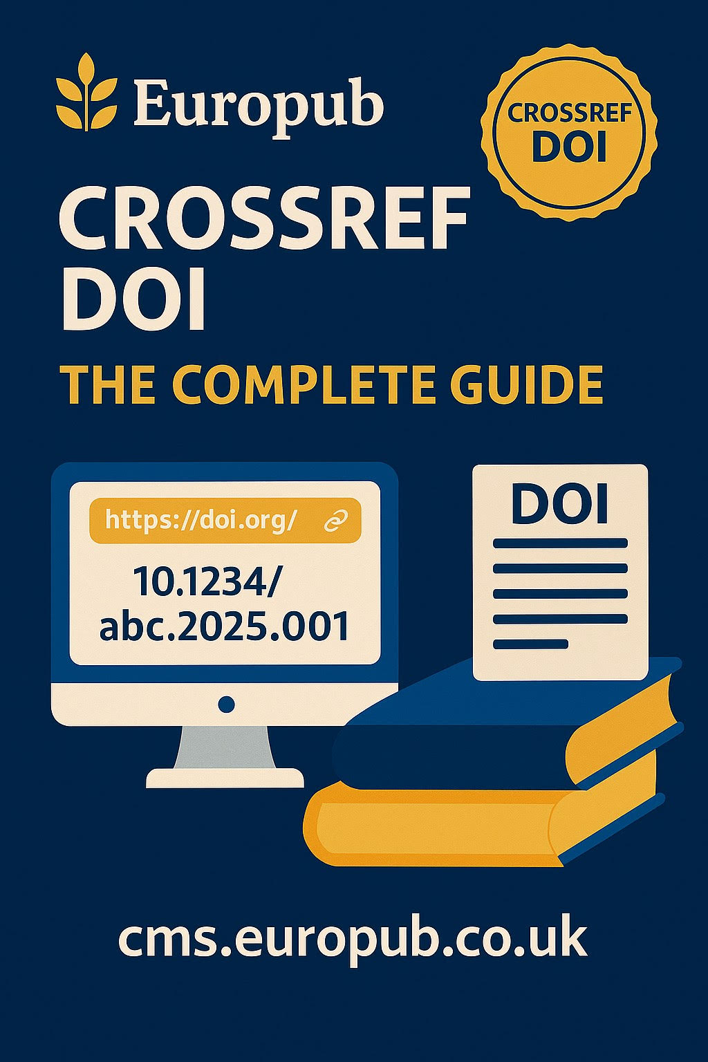 CrossRef DOI — The Complete Guide for Researchers, Editors, and Publishers – Scientific News